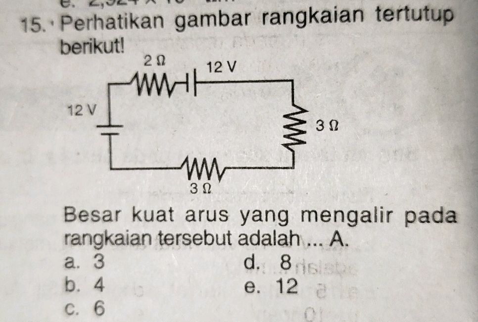Perhatikan gambar rangkaian tertutup | StudyX