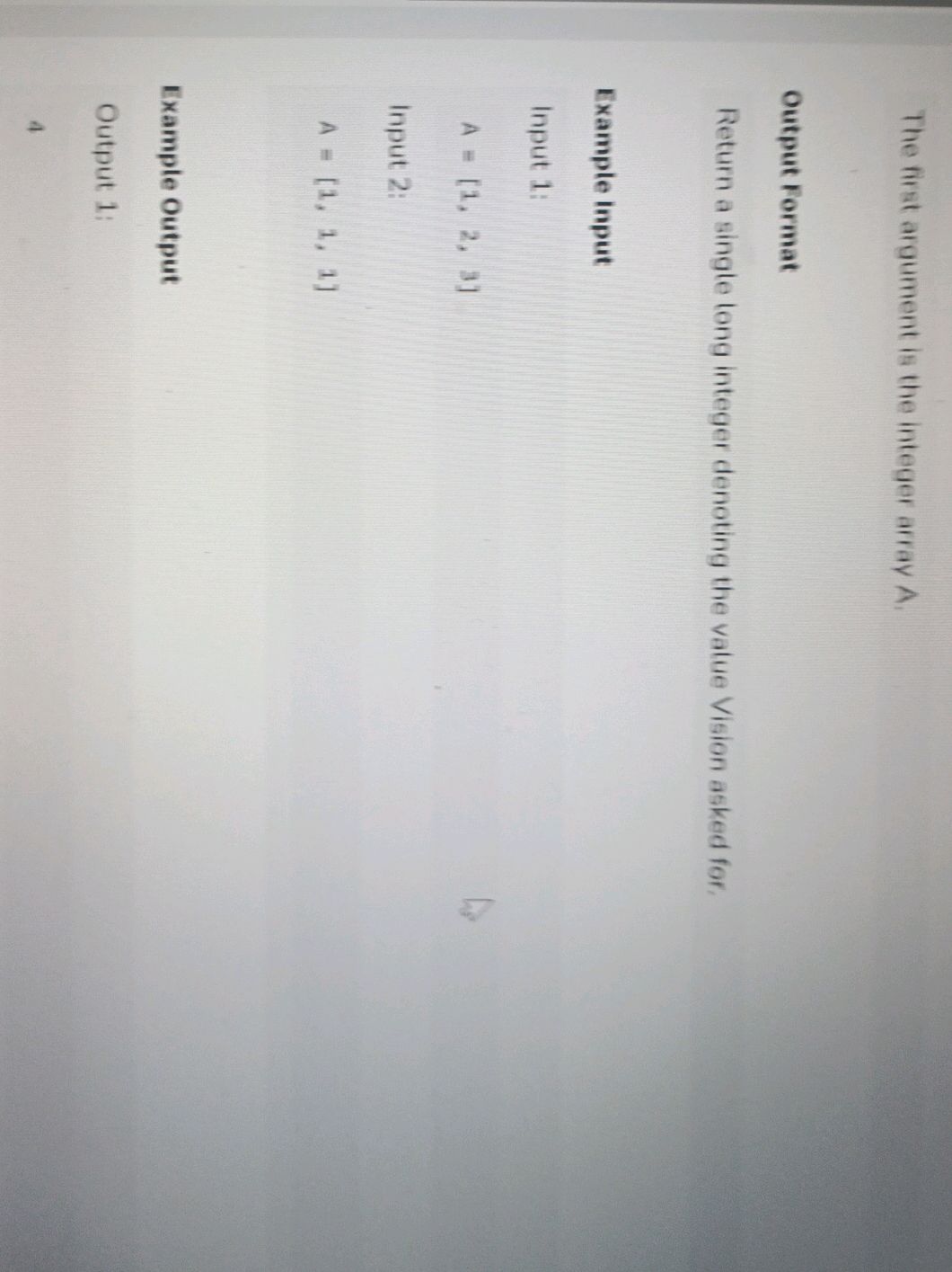 The first argument is the integer array A. | StudyX