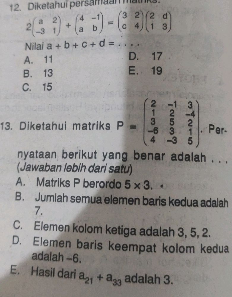 12. Diketahui persamaan matriks: $2 a 2 | StudyX