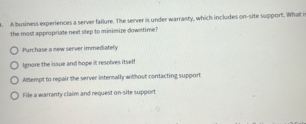 9. A business experiences a server failure. | StudyX