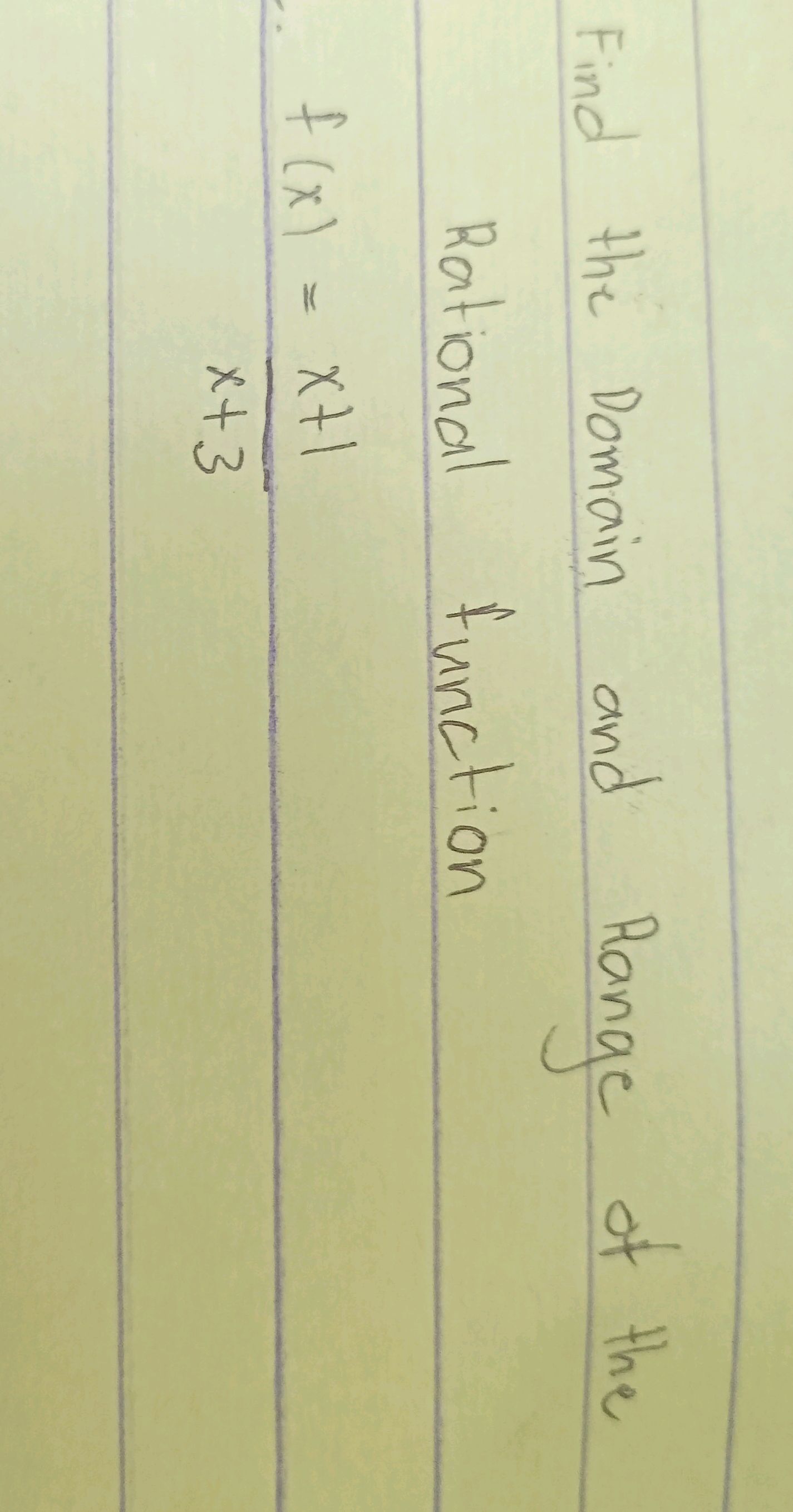 Find the Domain and Range of the function | StudyX