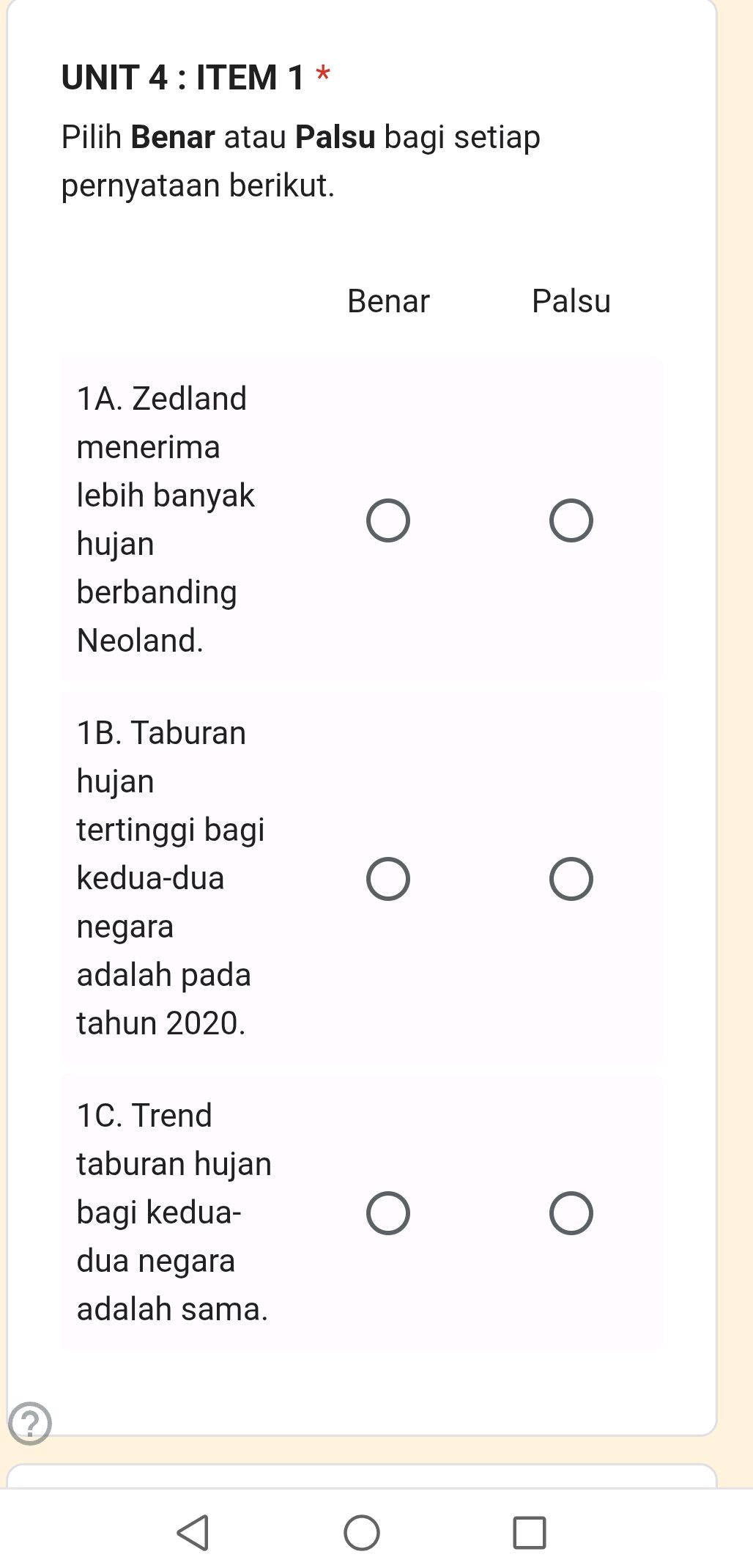 UNIT 4: ITEM 1 * Pilih Benar atau Palsu bagi | StudyX