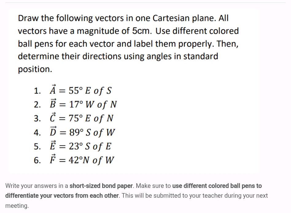 Draw the following vectors in one Cartesian | StudyX