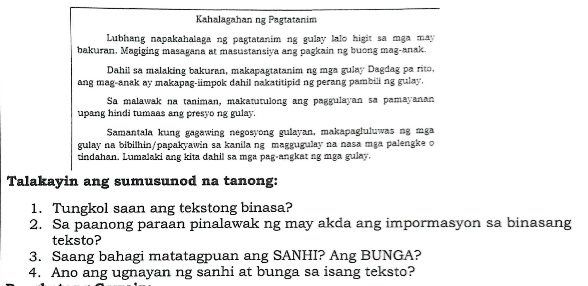 Talakayin ang sumusunod na tanong: 1.