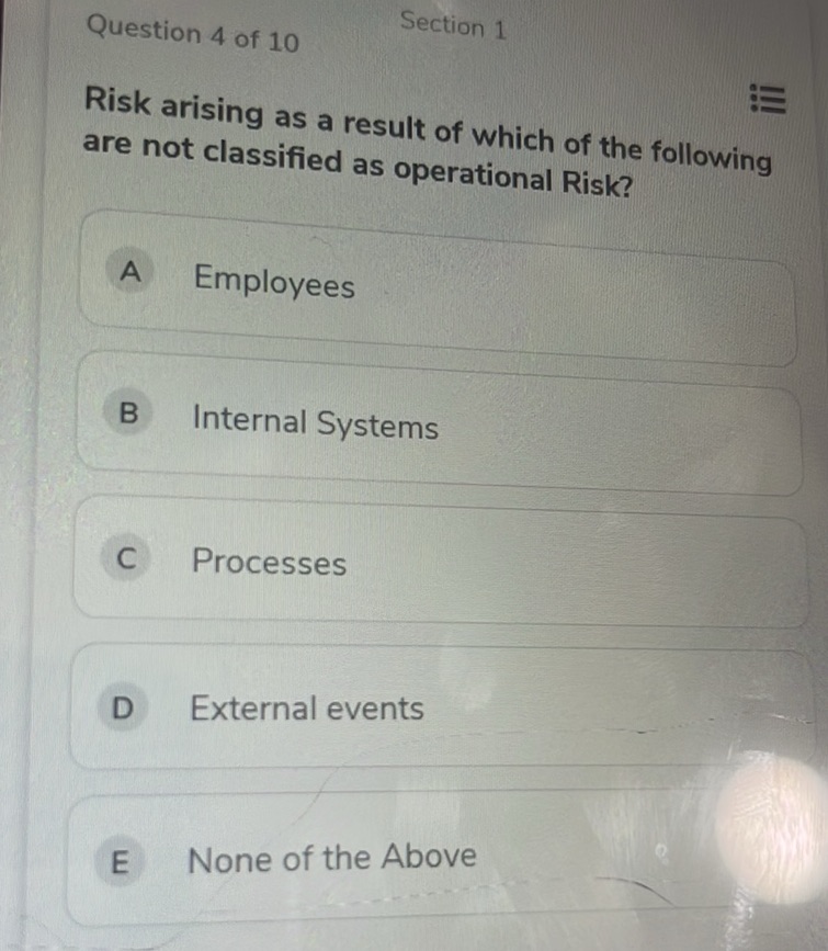 Question 4 of 10 Section 1 Risk arising as a | StudyX