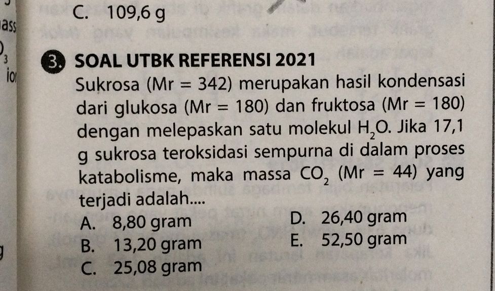 Sukrosa (Mr = 342) merupakan hasil