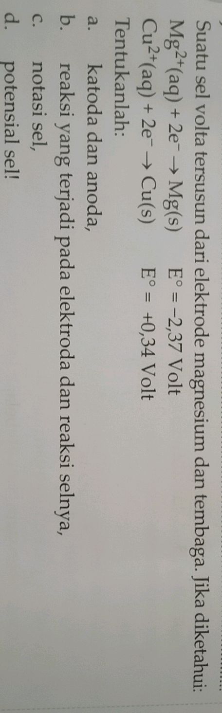 Suatu sel volta tersusun dari elektrode