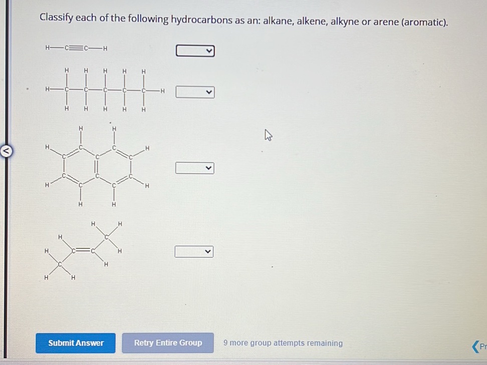Classify each of the following hydrocarbons | StudyX