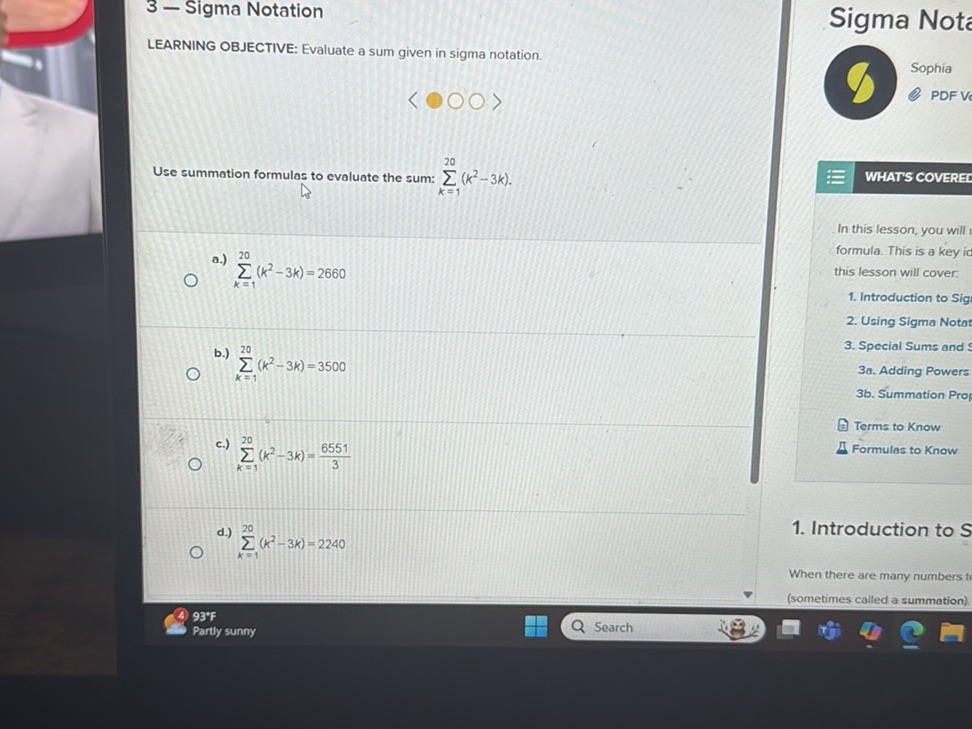 Use summation formulas to evaluate the sum: