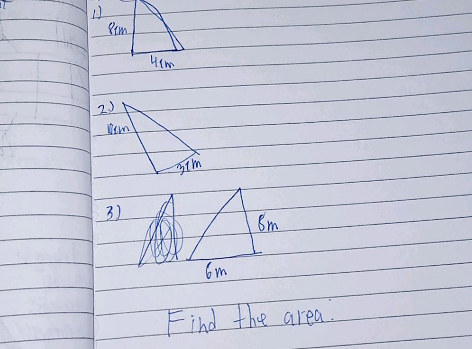 1) Triangle with base 4m and height 8m. 2)