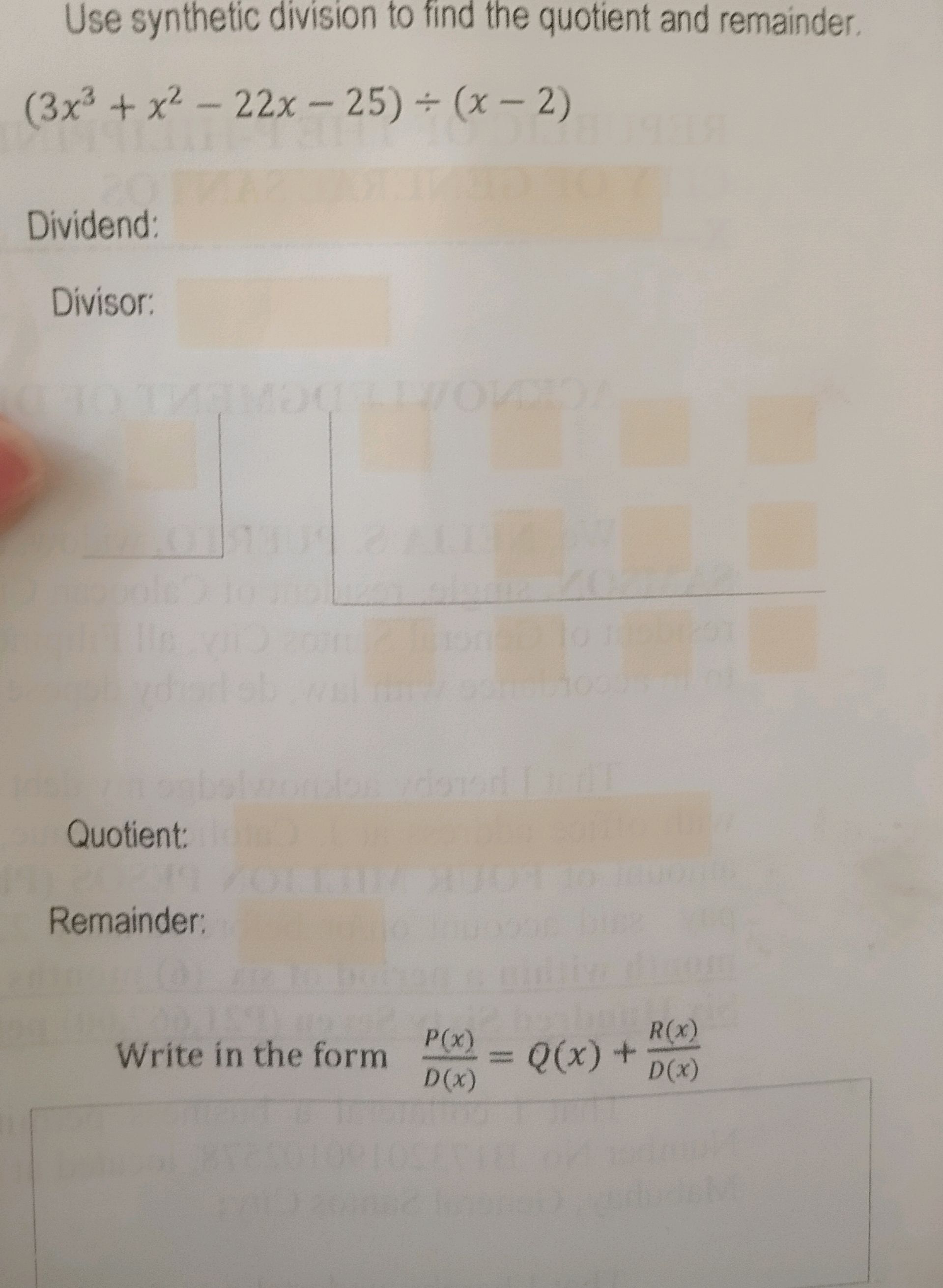 Use synthetic division to find the quotient | StudyX