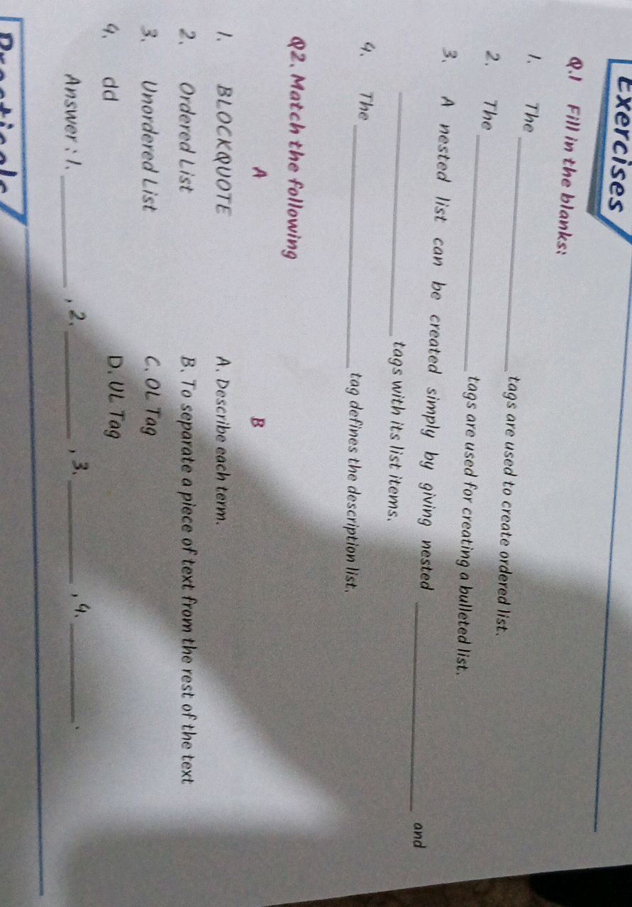 Q.1 Fill in the blanks: 1. The ____ tags are | StudyX