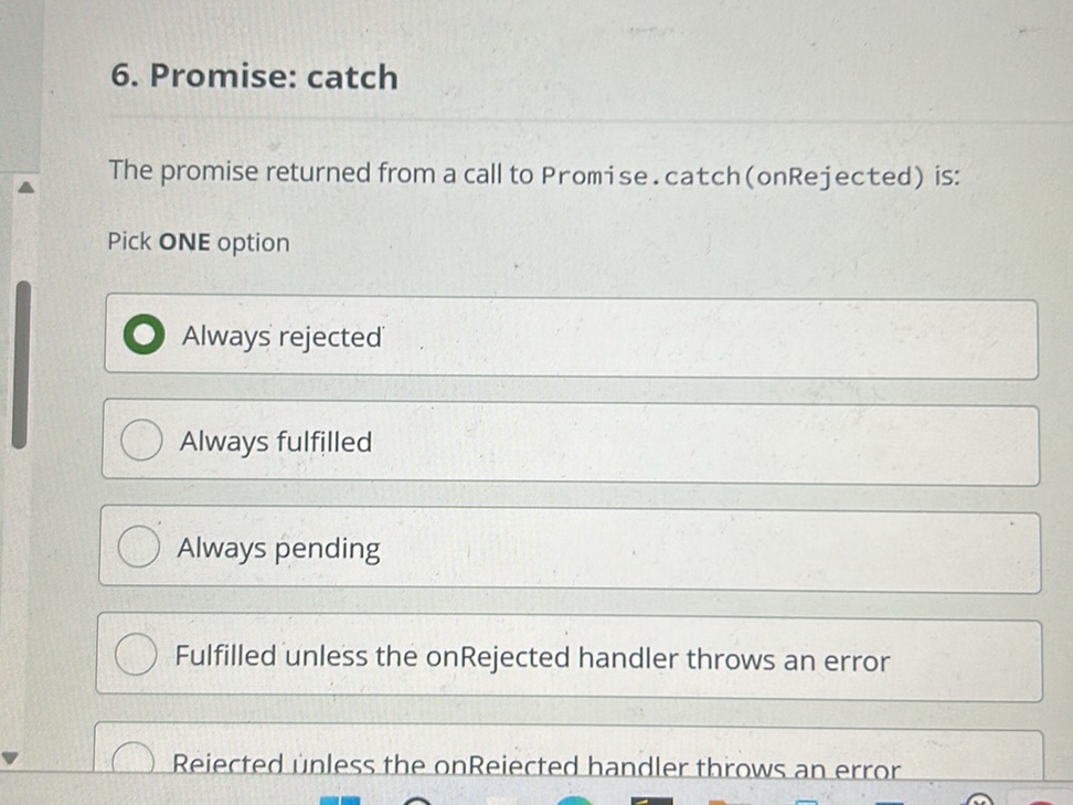 6. Promise: catch The promise returned from | StudyX