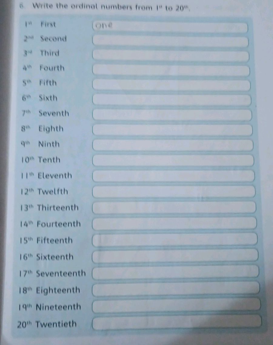 6. Write the ordinal numbers from I" to | StudyX