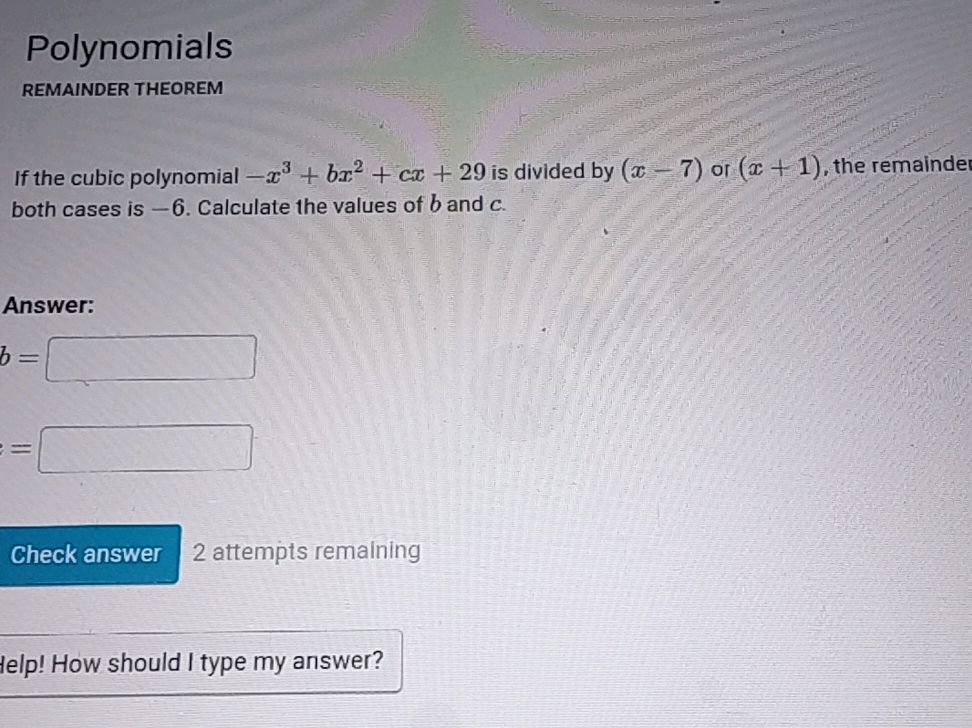 Polynomials REMAINDER THEOREM If the cubic | StudyX