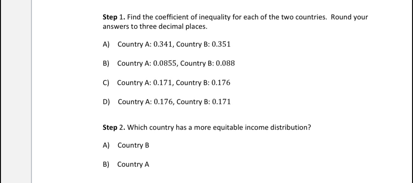 The income distribution for country $A$ is | StudyX