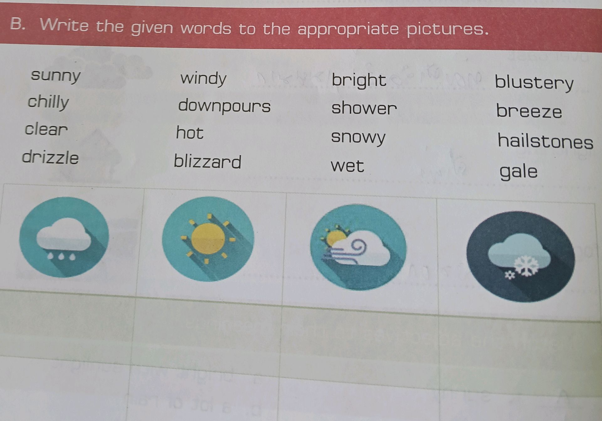 B. Write the given words to the appropriate | StudyX