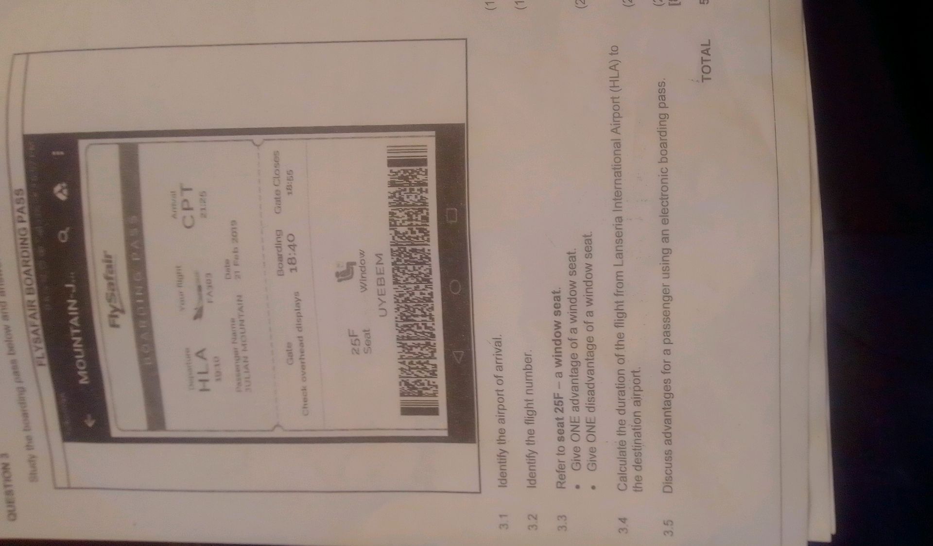 QUESTION 3 Study the boarding pass below and | StudyX