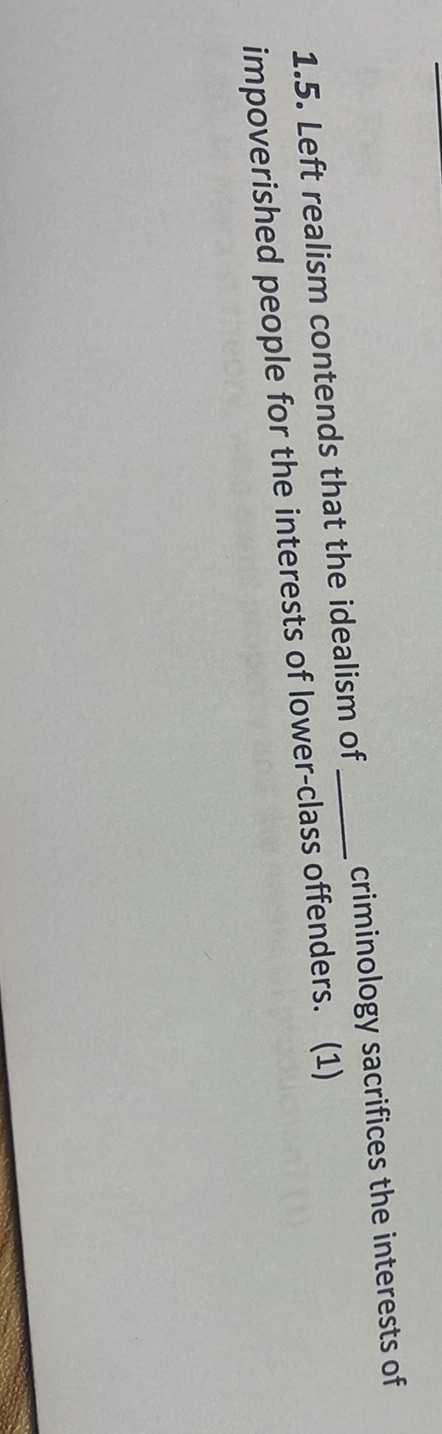 1. 5. Left realism contends that the | StudyX