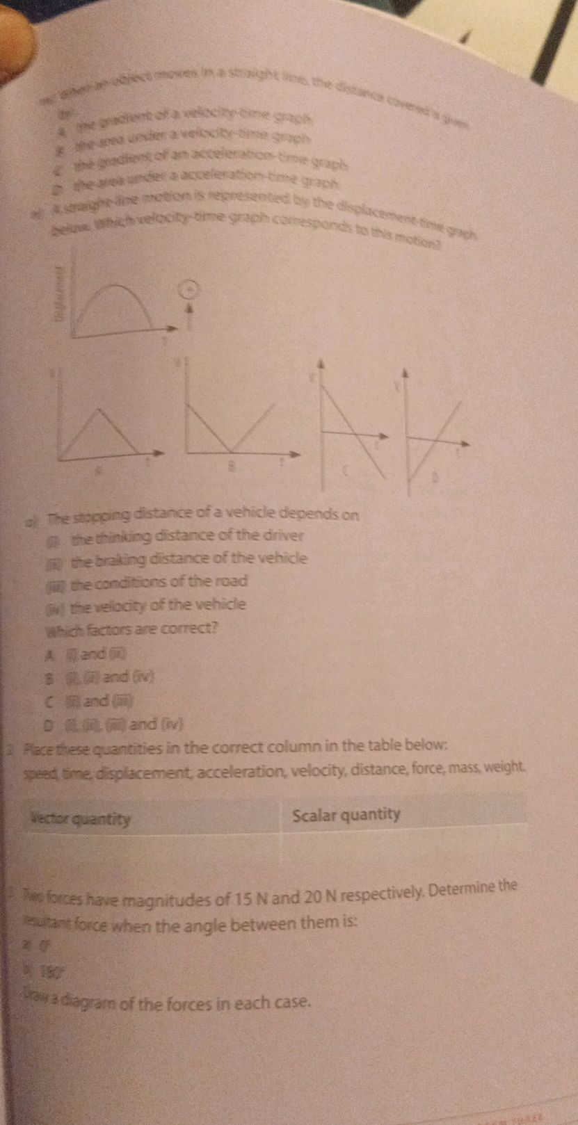 A straight-line motion is represented by the | StudyX