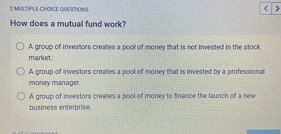 How does a mutual fund work? A group of