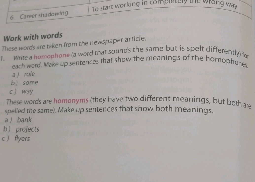 Write a homophone (a word that sounds the | StudyX