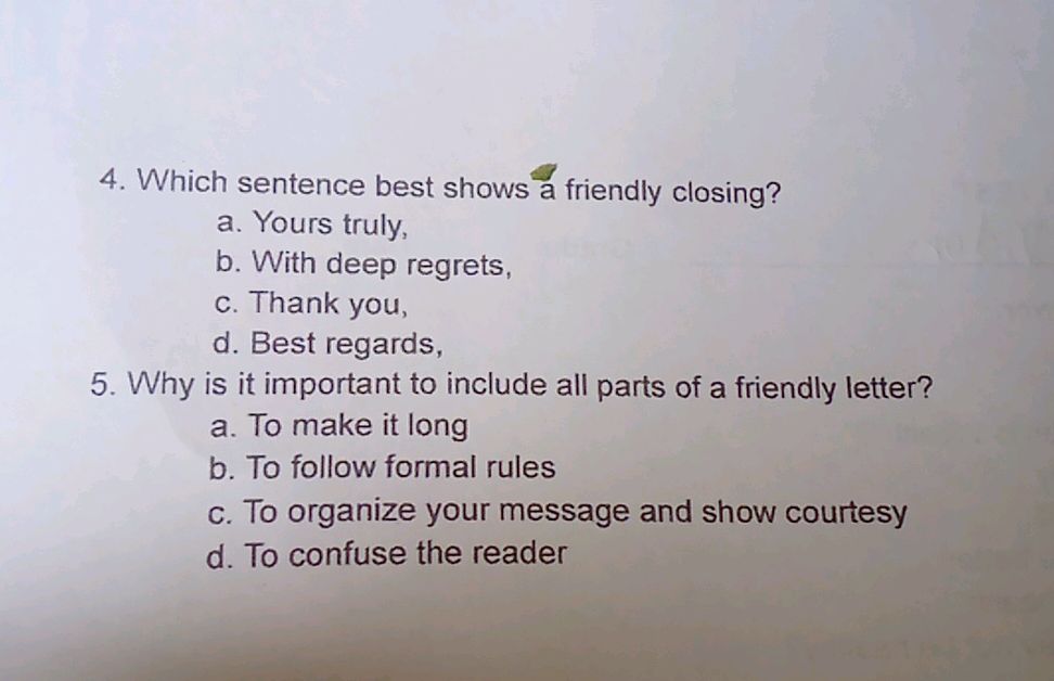 Which sentence best shows a friendly