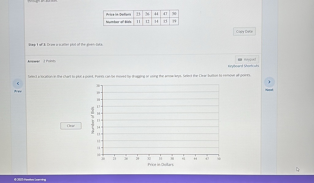 Step 1 of 3: Draw a scatter plot of the | StudyX