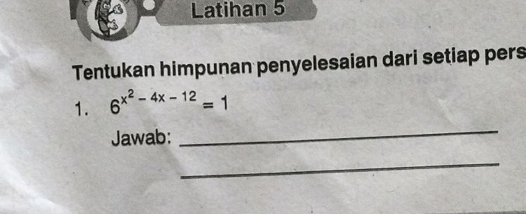 Tentukan himpunan penyelesaian dari setiap | StudyX