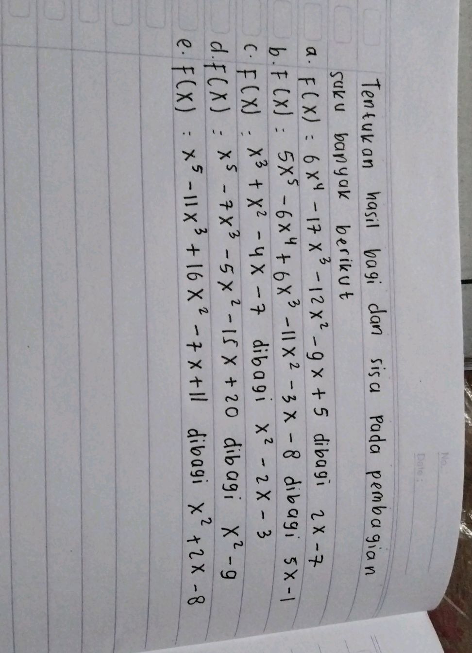 Tentukan hasil bagi dan sisa pada pembagian | StudyX