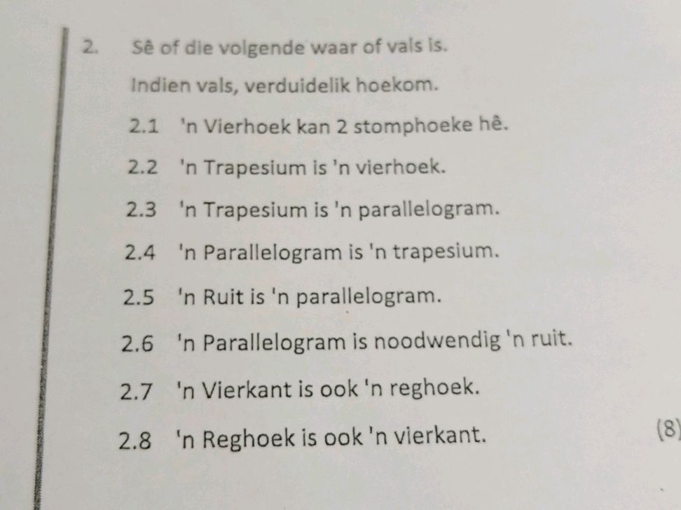 2. Sê of die volgende waar of vals is. | StudyX