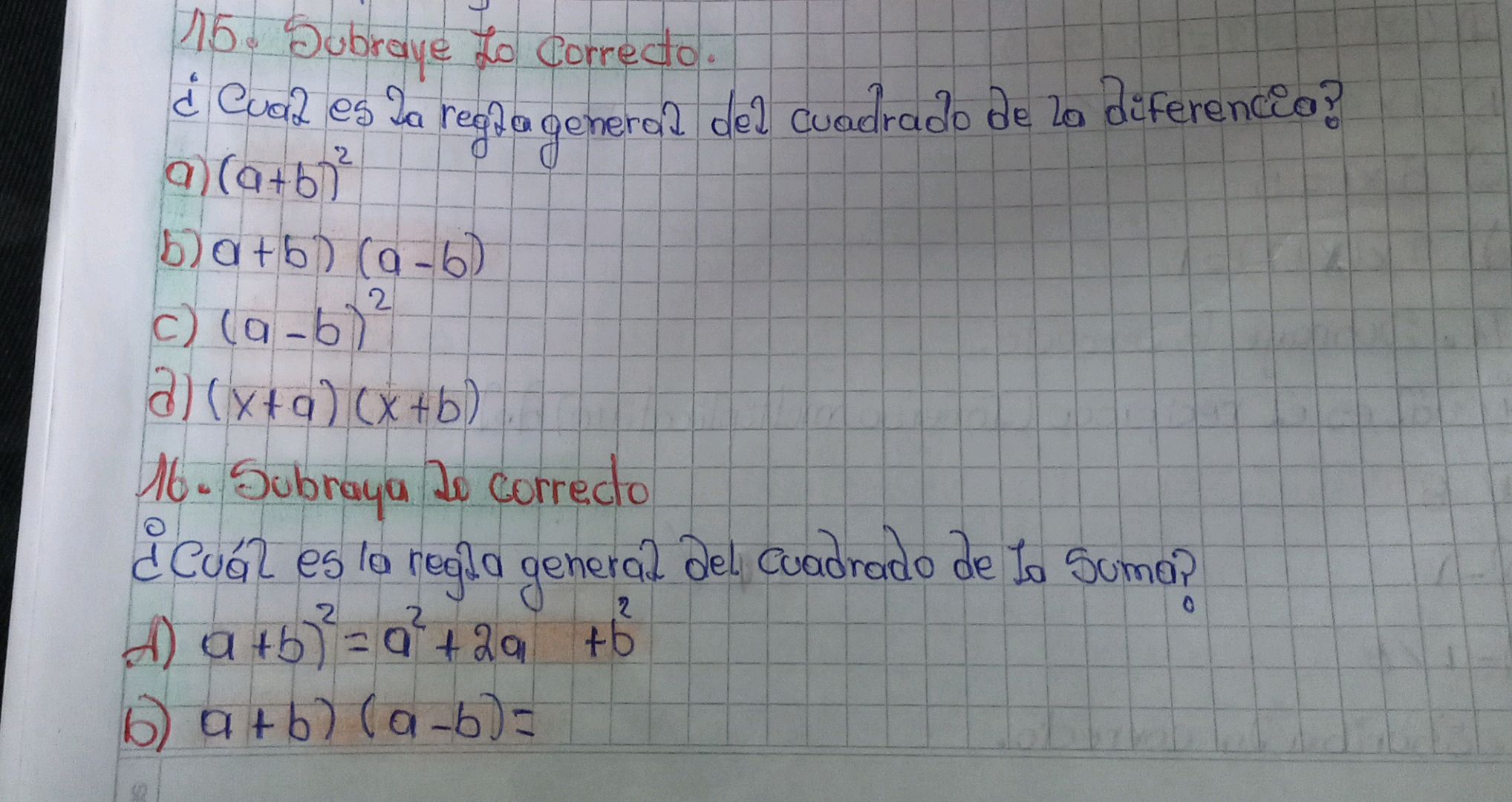 Subraye lo Correcto. ¿Cuál es la regla