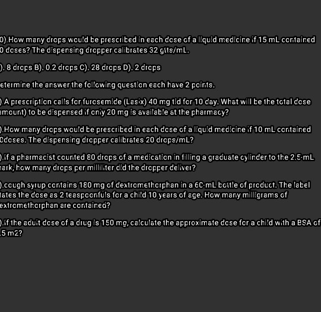 0). How many drops would be prescribed in | StudyX