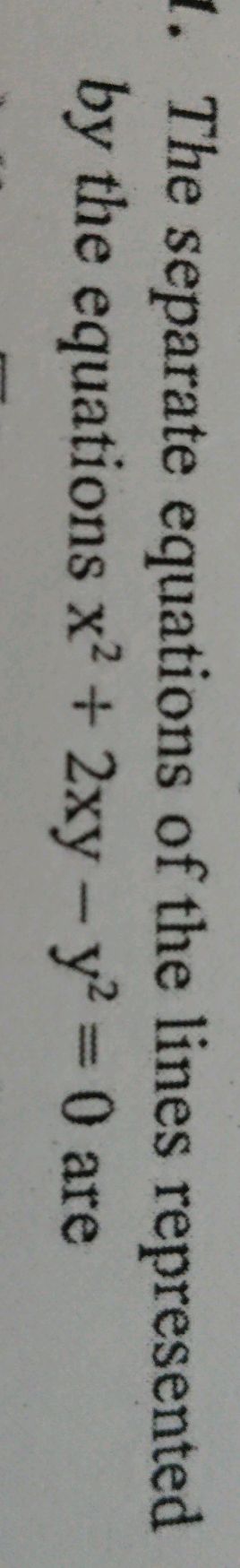 The separate equations of the lines
