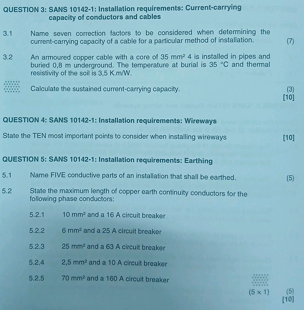 QUESTION 3: SANS 10142-1: Installation