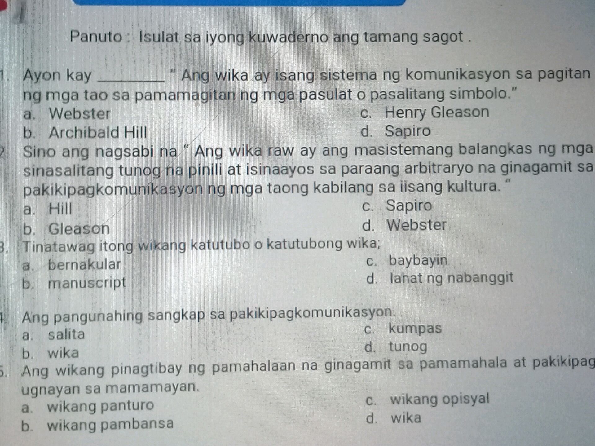 1. Ayon kay ______ "Ang wika ay isang | StudyX