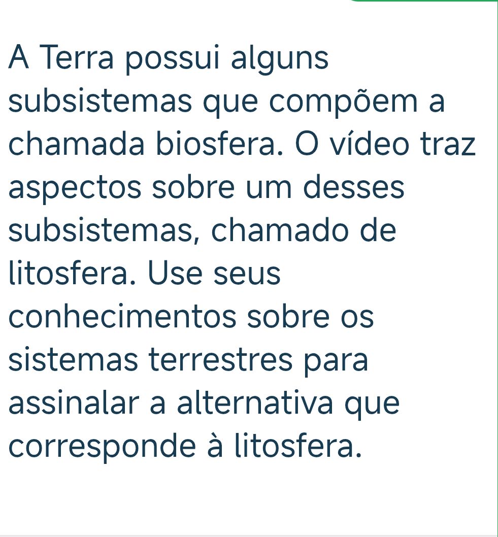 A Terra possui alguns subsistemas que | StudyX