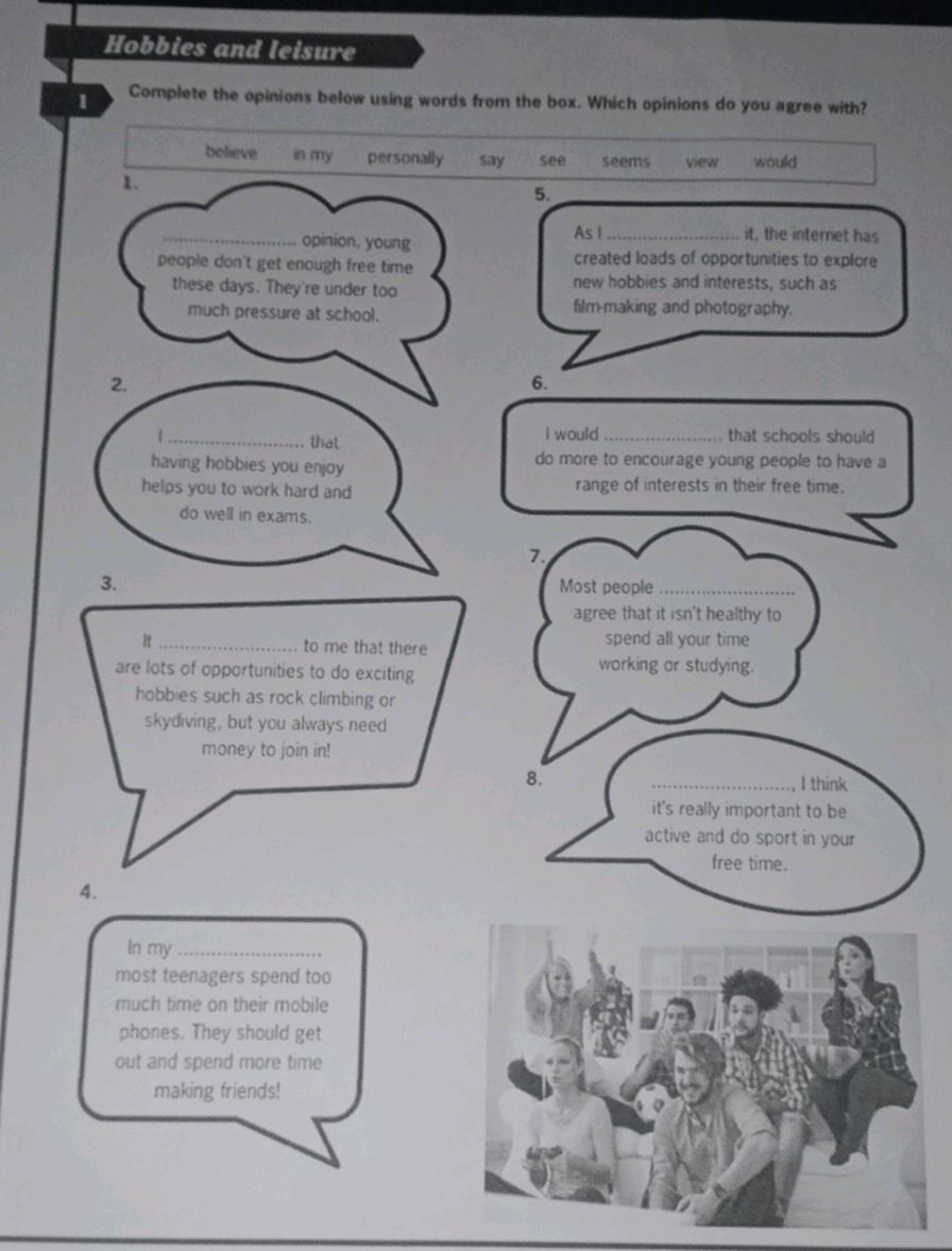 Complete the opinions below using words from | StudyX