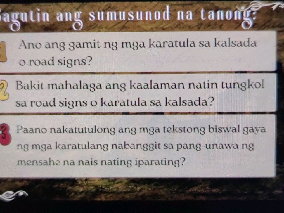 1 Ano ang gamit ng mga karatula sa kalsada o