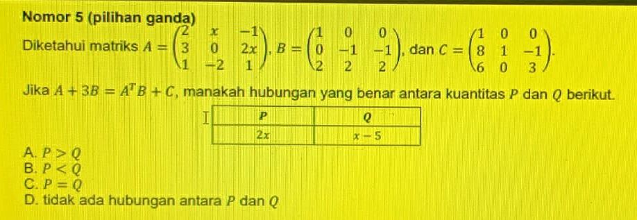 Diketahui matriks $A = 2 x -1 3 0 | StudyX