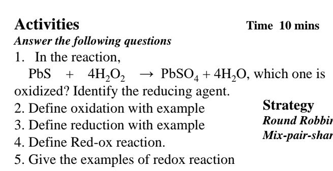 In the reaction, $PbS + 4H2O2 PbSO4 + 4H2O$,