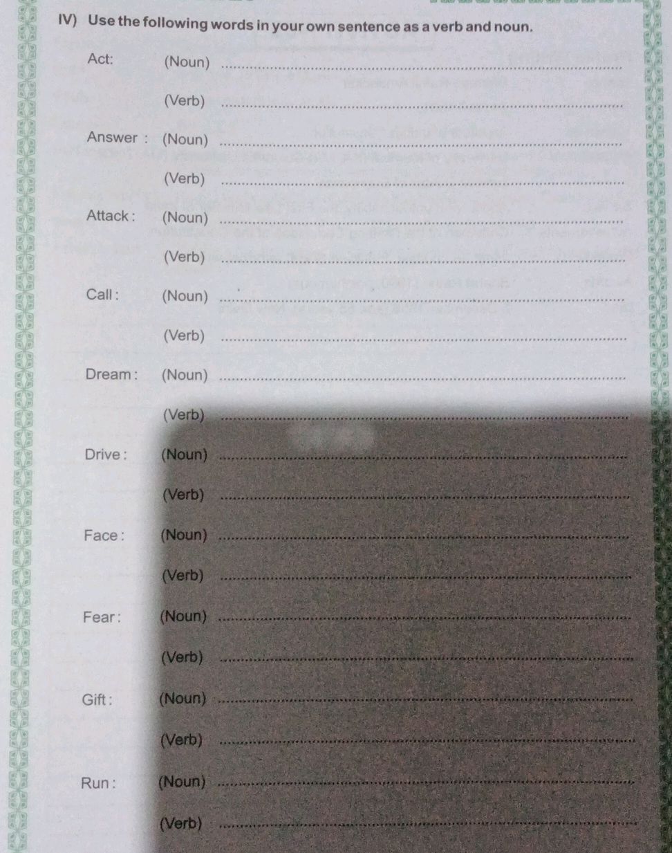 IV) Use the following words in your own