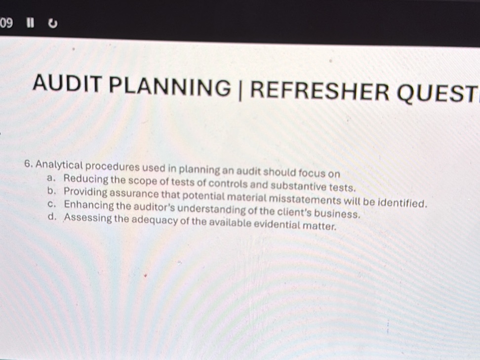 6. Analytical procedures used in planning an | StudyX