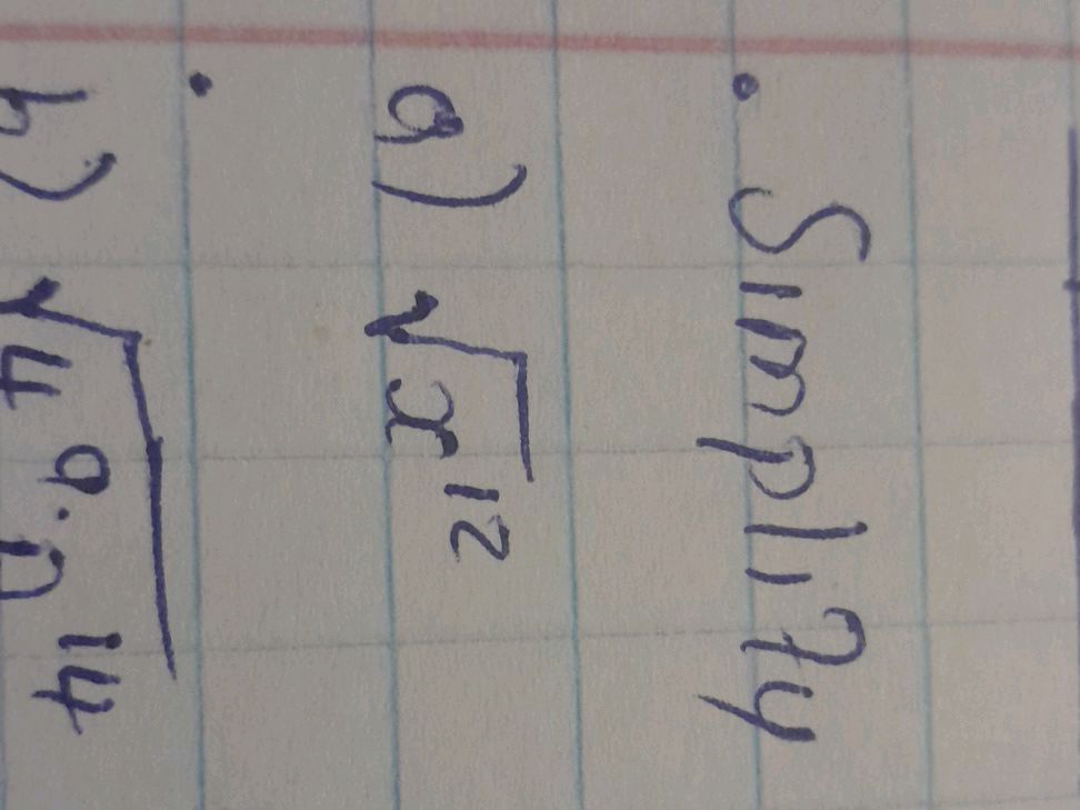 Simplifying Square Root of x to the 12th | StudyX