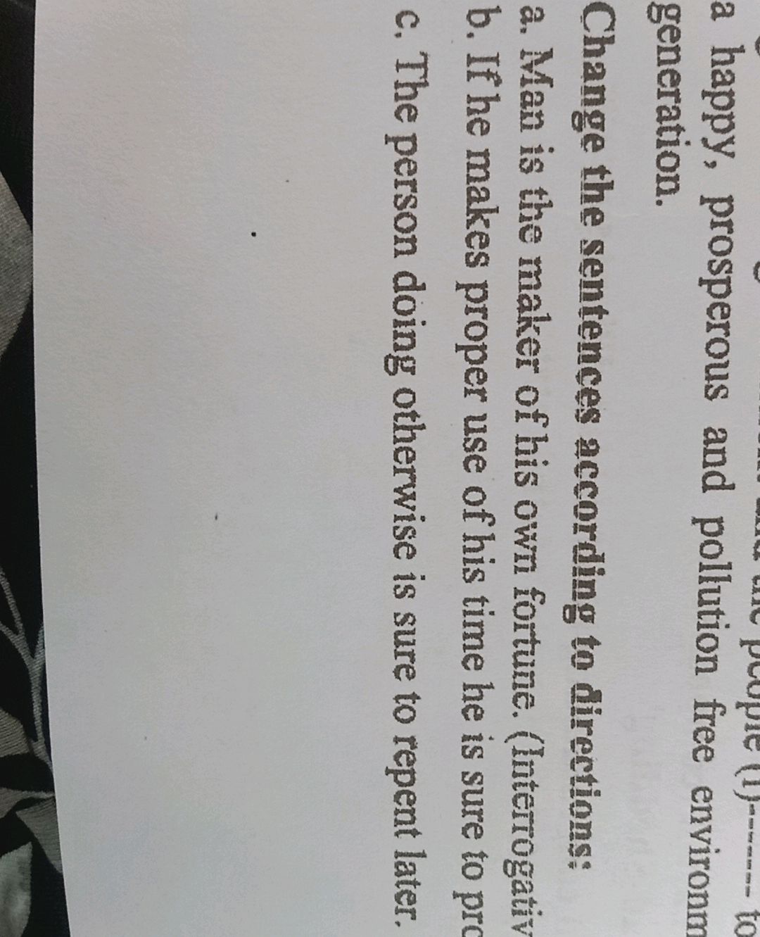 Change the sentences according to | StudyX