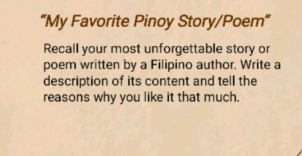 "My Favorite Pinoy Story/Poem" Recall your | StudyX