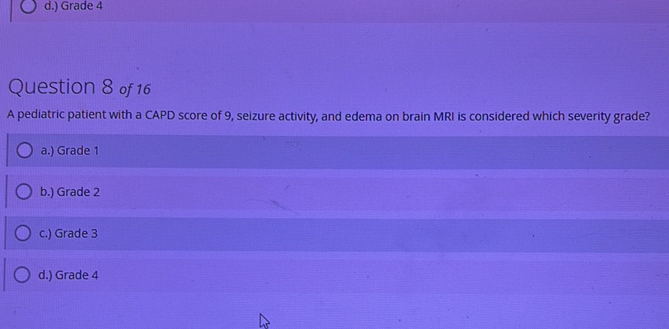 A pediatric patient with a CAPD score of 9, | StudyX