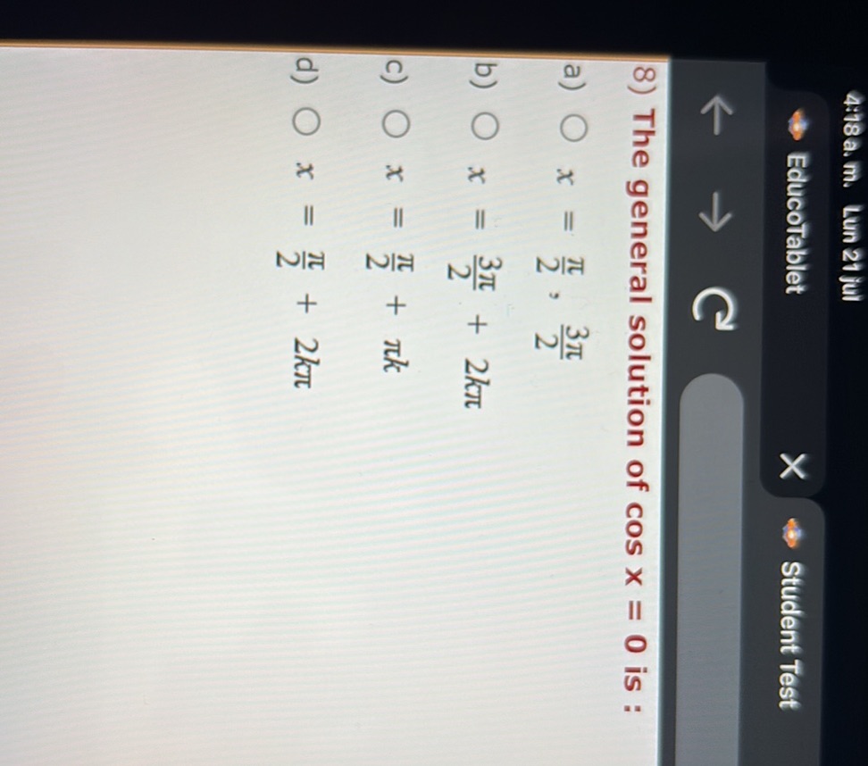 8) The general solution of cos x = 0 is: a)