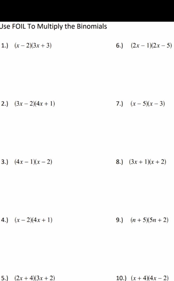 Use FOIL To Multiply the Binomials 1.) | StudyX