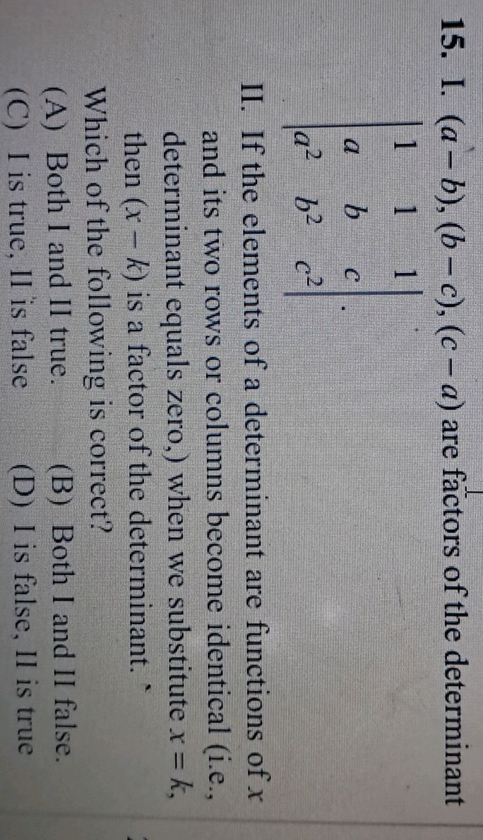 15. I. $(a - b), (b - c), (c - a)$ are | StudyX